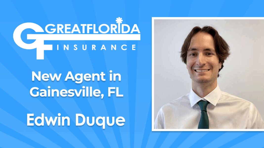 GreatFlorida Insurance Welcomes New Gainesville Franchisee, Edwin Duque ...